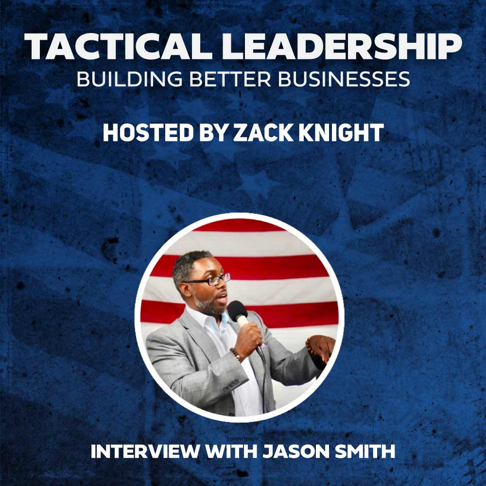 Jason Smith | Be A Tactical Leader