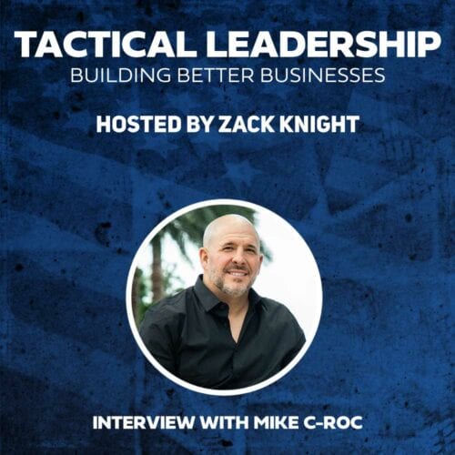 Mike C-Roc | Be A Tactical Leader