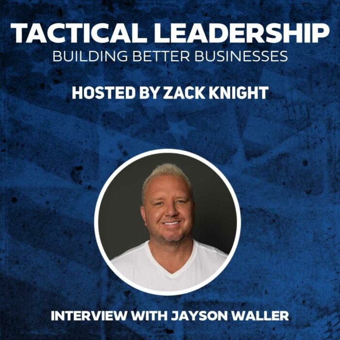Jayson Waller | Be A Tactical Leader